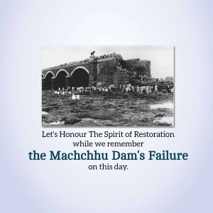 Machchhu Dam Disaster Remembrance Day images, photos and poster ...