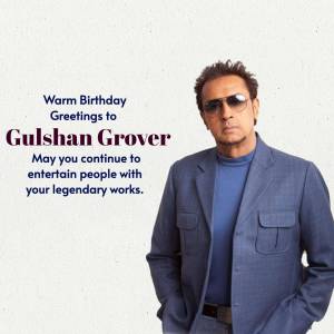 Gulshan Grover Birthday images, poster & Banner | Brands.live