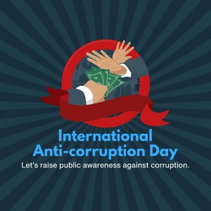 Get Readymade International Anti-Corruption Day Poster on Brands.live