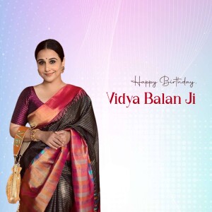 Vidya Balan Birthday Images and Vidya Balan Birthday poster | Brands.live