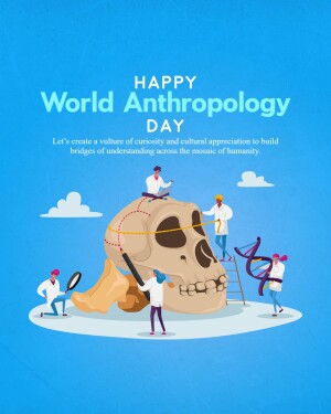 Download World Anthropology Day Images and Poster | Brands.live