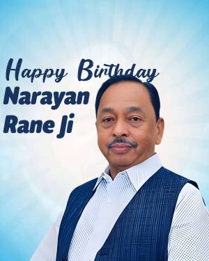 Get Narayan Rane Birthday Images from Brands.live