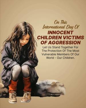 International Day of Innocent Children Victims of Aggression Poster ...